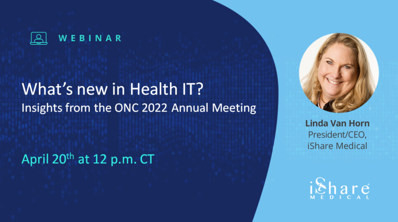What’s new in Health IT? Insights from the ONC 2022 Annual Meeting